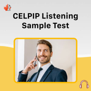 CELPIP Listening Sample Test | CELPIP Test Prep Store
